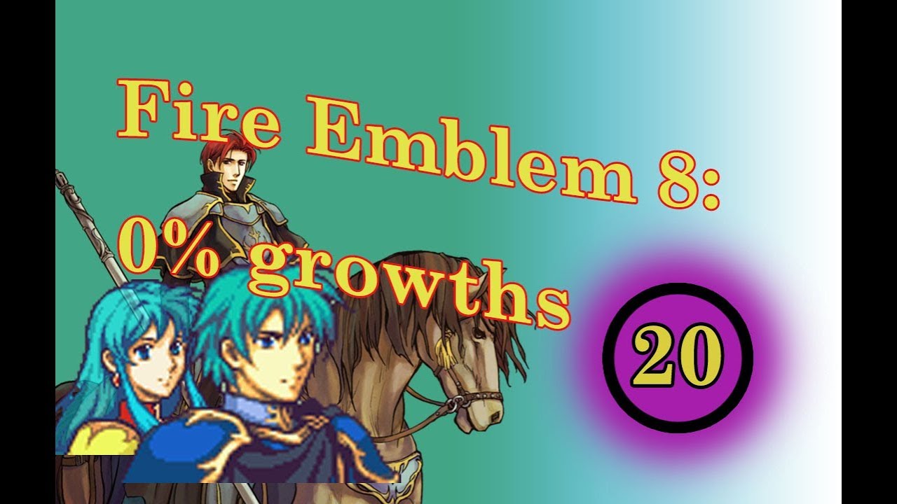 FE8 0% Chapter 20 - YouTube