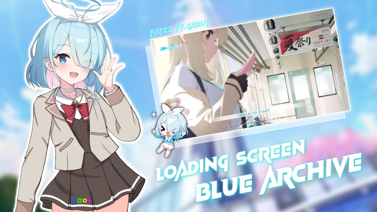 PRESET AM | LOADING SCREEN BLUE ARCHIVE Part.1 - YouTube