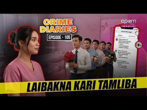 Laibakna Kari Tamliba | CRIME DIARIES - Episode 105 | Manipur Crime Stories | Epom Media