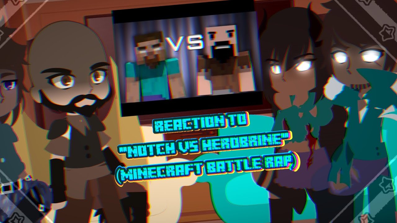 Reaction to "Notch Vs Herobrine"(Minecraft Battle Rap) - Minecraft ...