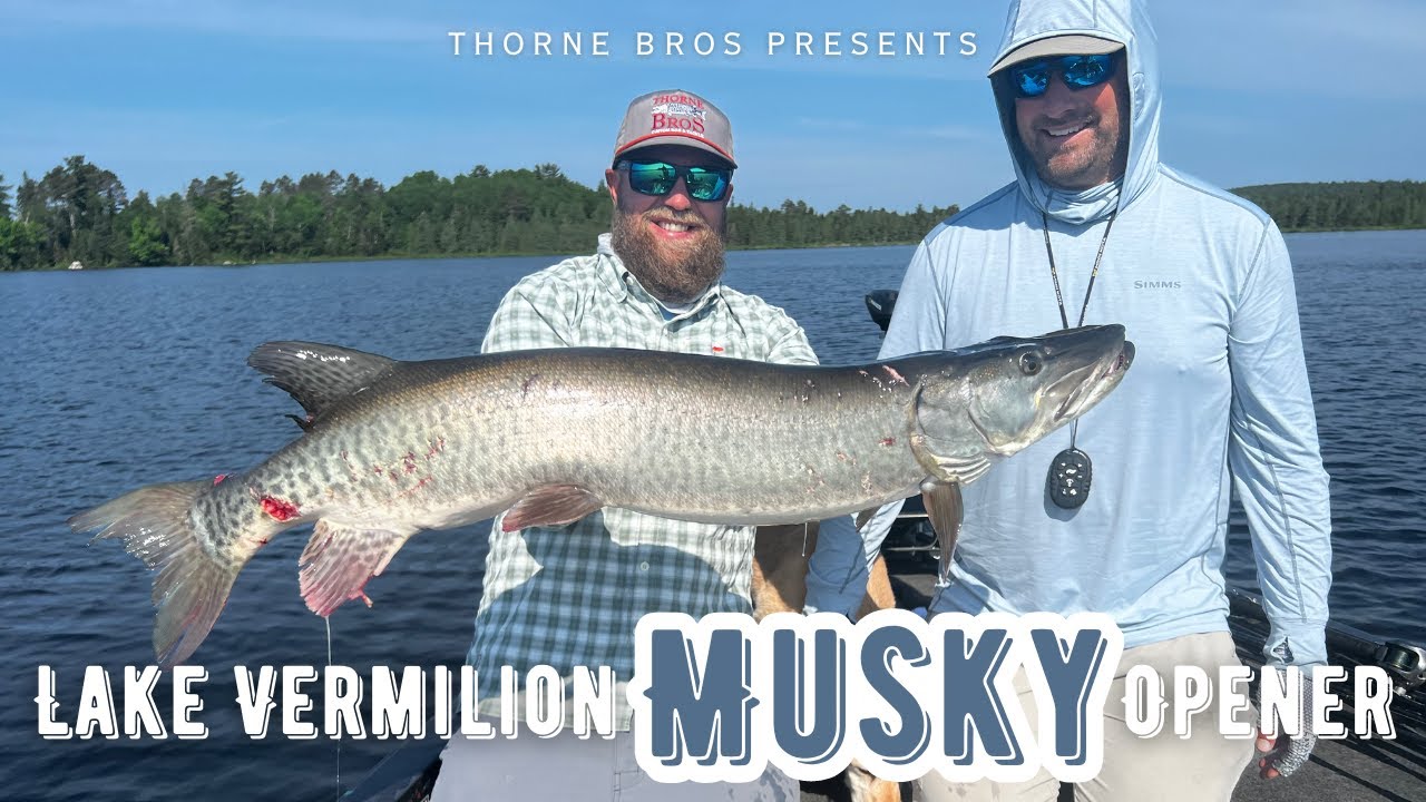 Lake Vermilion Musky Opener w/ Luke Ronnestrand (Vermilion Slam!) - YouTube
