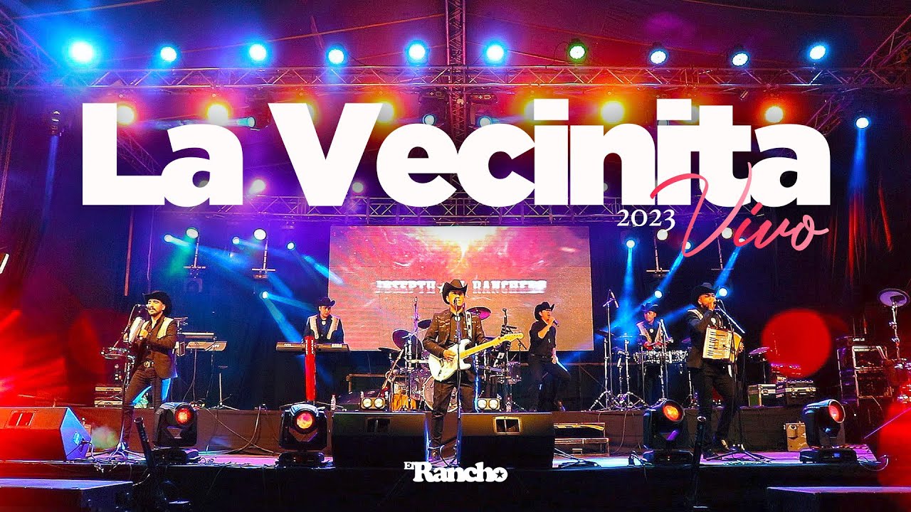 LA VECINITA · JOSEPTH EL RANCHERO (VIVO 2023) - YouTube