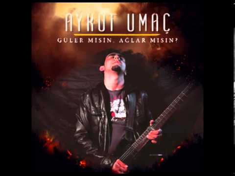 Aykut Umaç Güler misin Ağlar mısın (Cahit Berkay) Karma II