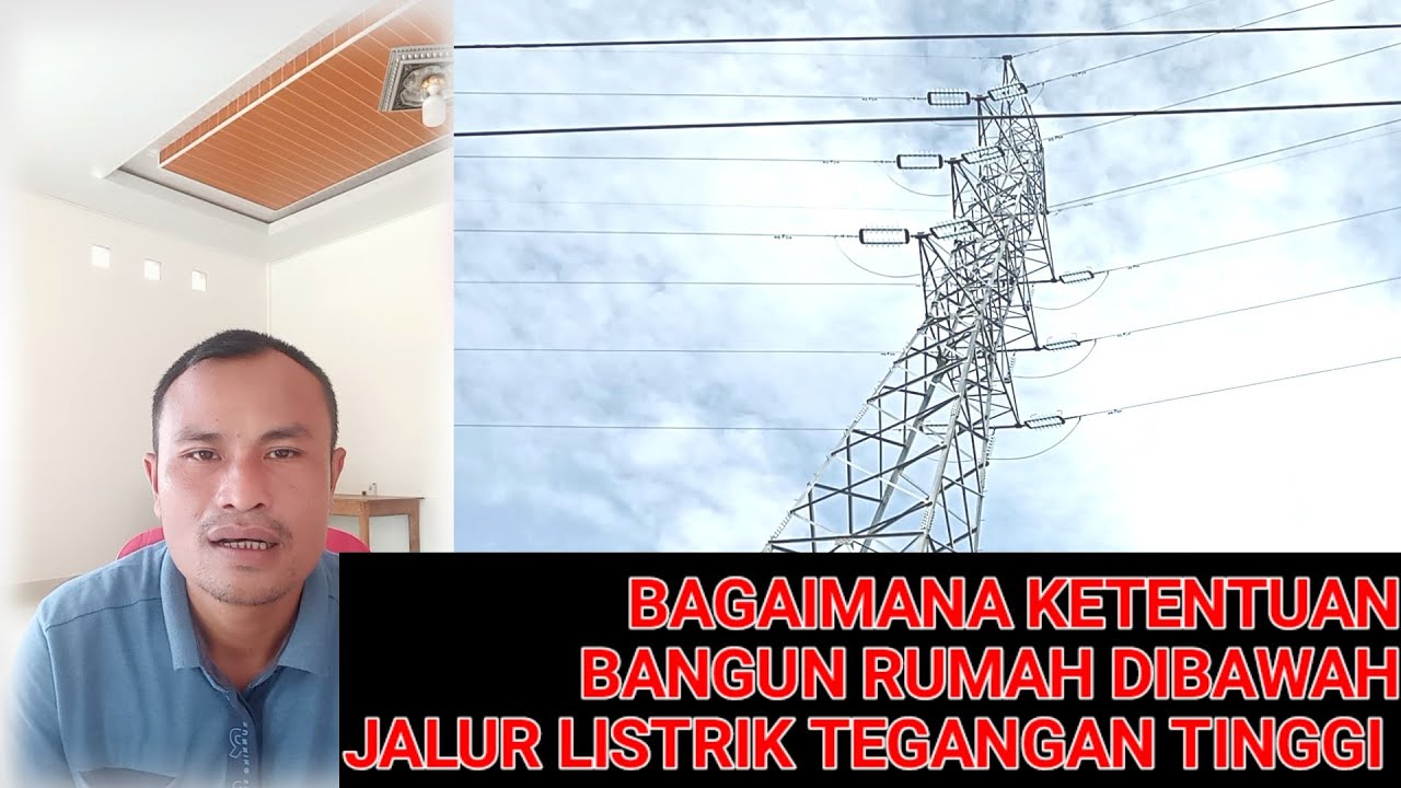 Bagaimana ketentuan mendirikan Bangunan di jalur lintasan listrik ...