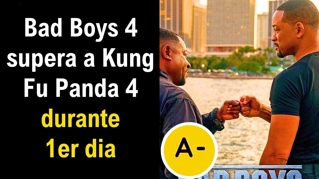 Bad Boys 4 supera a Kung Fu Panda 4 en Taquilla del 1er día, fans ...