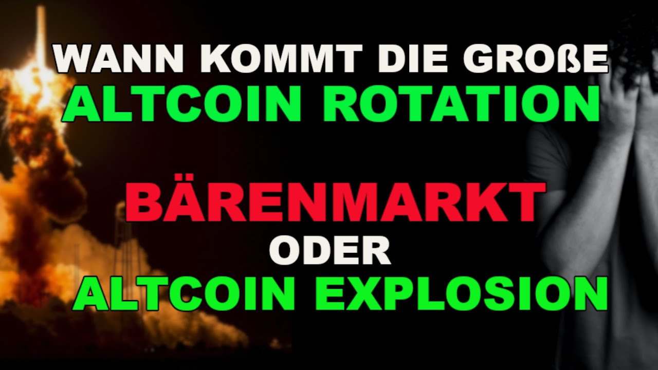 Die große ALTCOIN ROTATION ! Wann kommt sie denn jetzt endlich ...