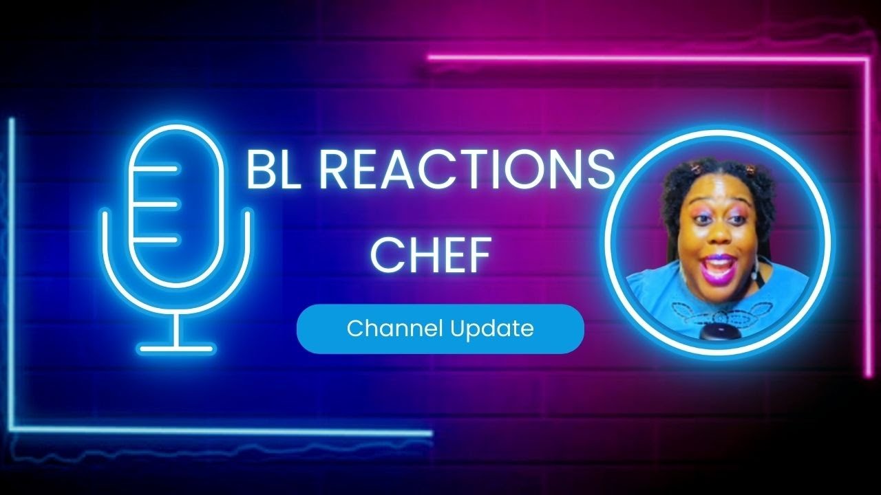 BL Chef Channel Update August 2025 - YouTube