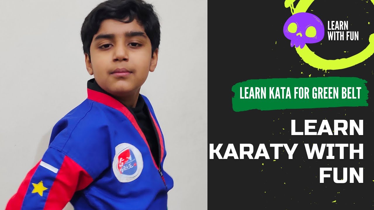 Karate for Green Belt 1 ! Green Belt Kata ! Learn Karate ! Karaty Fun ...