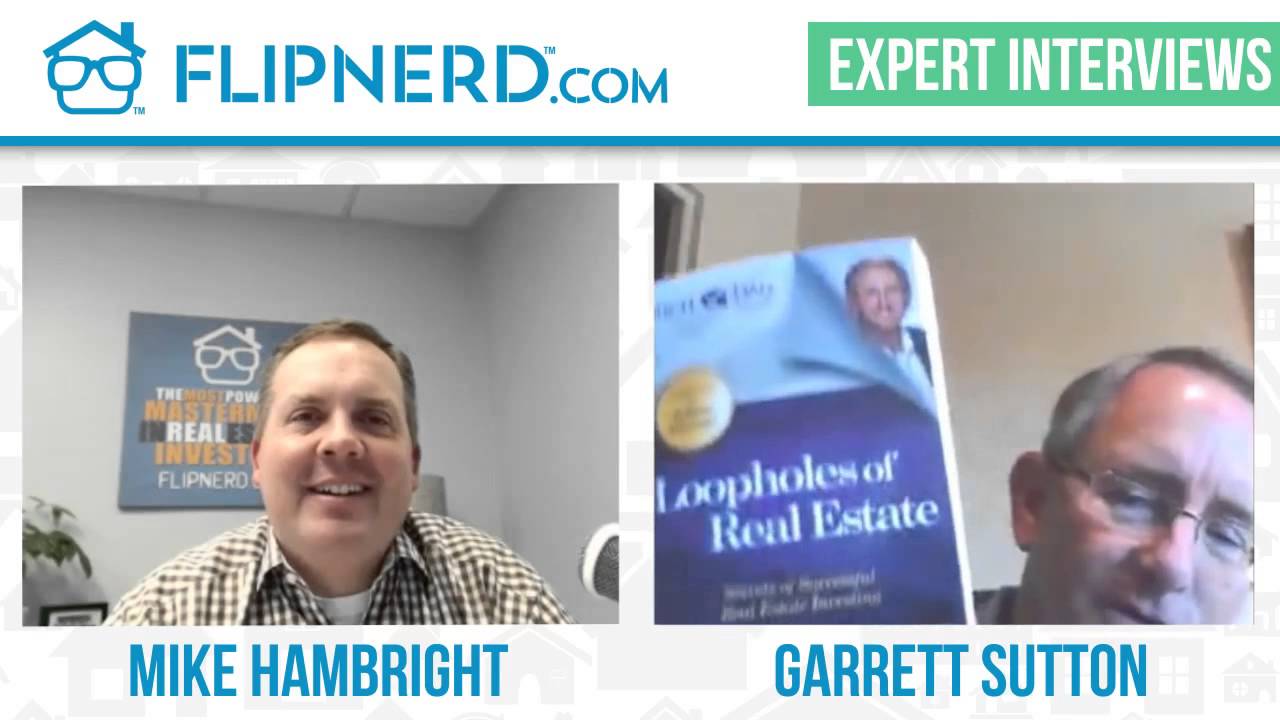 Garrett Sutton Discusses How To Protect Your Real Estate Investments ...