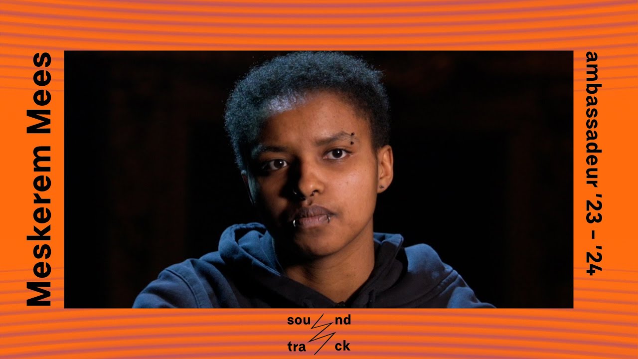 Sound Track ambassadeurs: Meskerem Mees - YouTube
