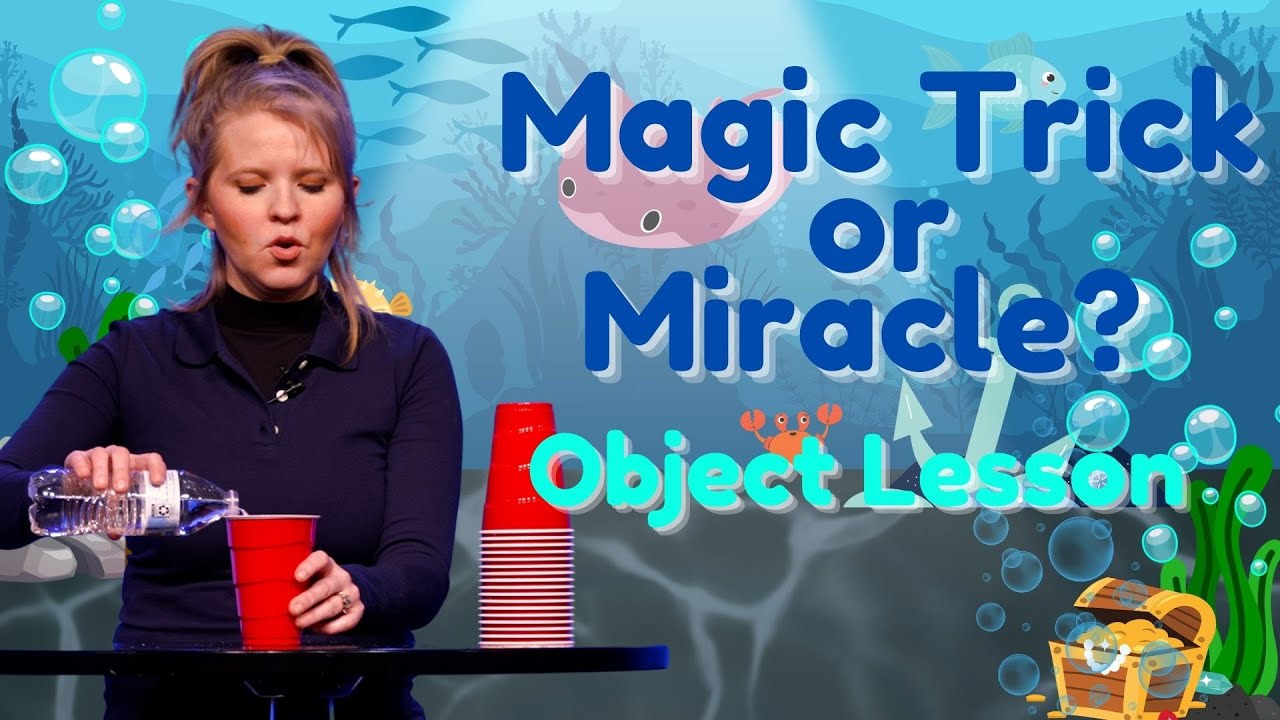 Magic Trick or Miracle? | Fun Object Lesson | Christian Kids Videos ...