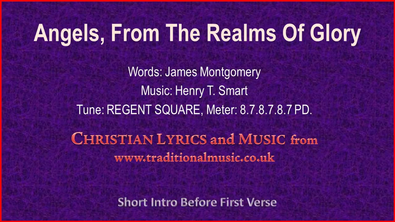 Angels, From The Realms Of Glory - Christmas Carol Lyrics & Music - YouTube