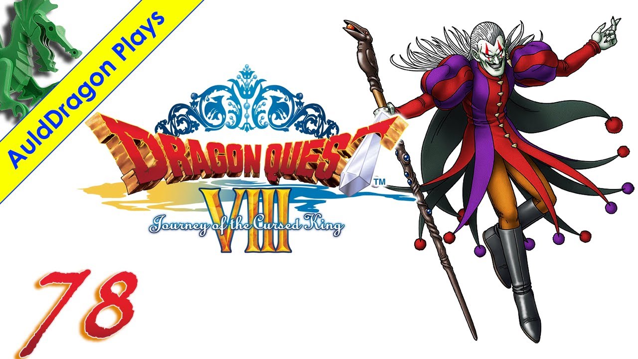 Dragon Quest 8 (PS2) — Part 78 - The Jester Himself - YouTube