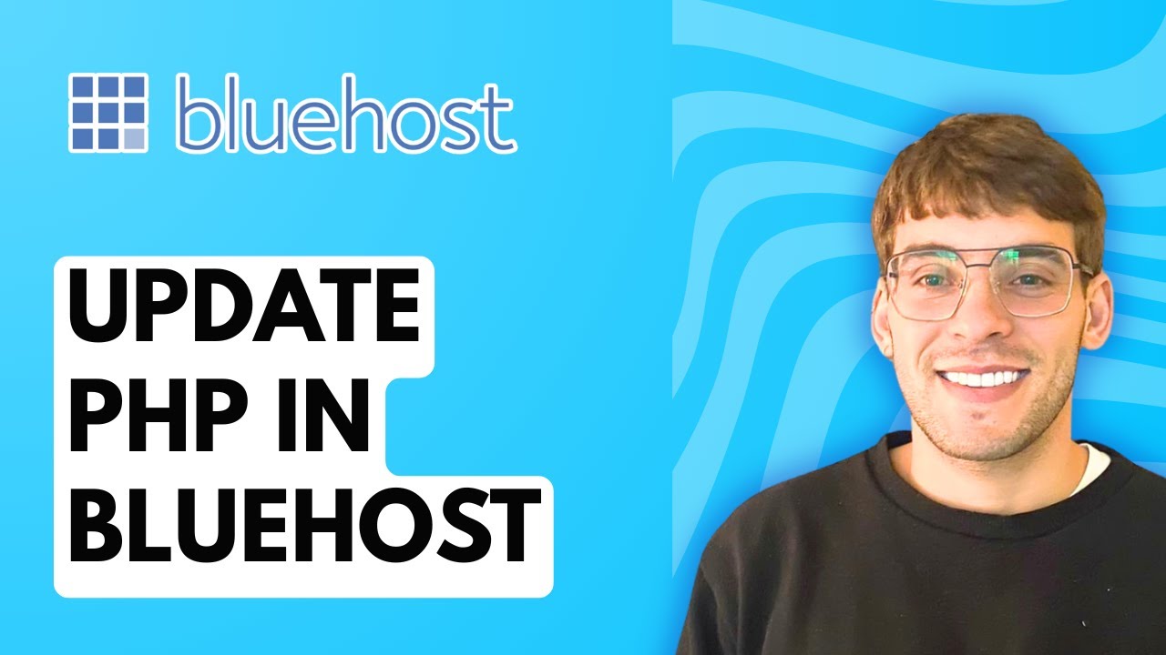 How to Update PHP in Bluehost [2026 Full Guide] - YouTube