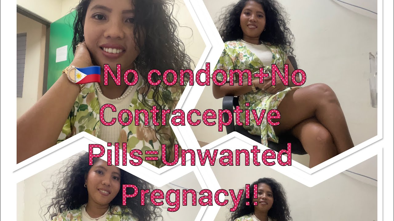 🇵🇭Filipino dont Use Condom/ Contraceptive Pills/ Unwanted Pregnancy ...