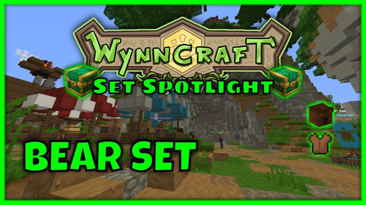 Wynncraft Cutest/Dumbest Set Ever(Surprisingly Good) | Bear Set | Set ...
