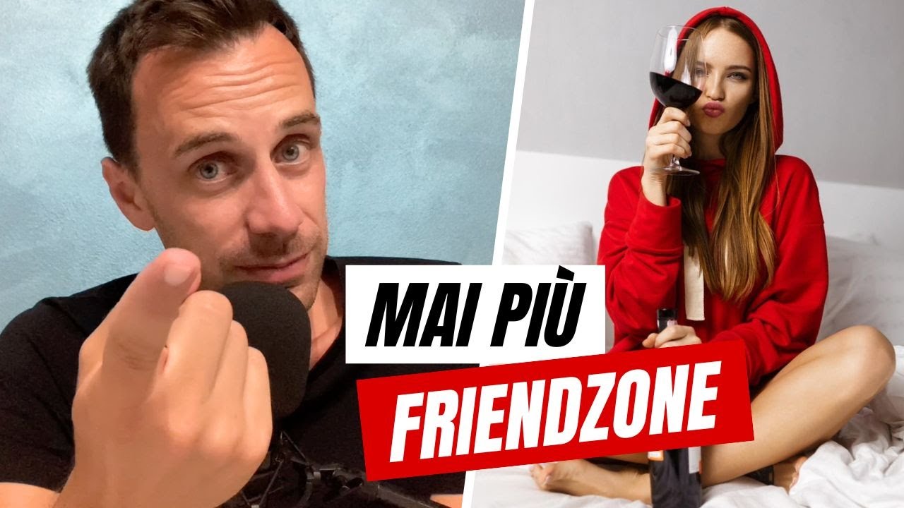 Dopo questo video NON cadrai mai più in ZONA AMICIZIA - YouTube