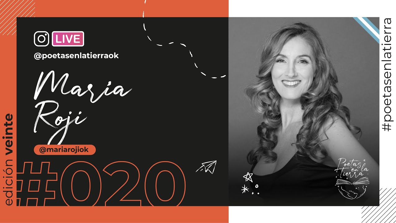 #PoetasEnLaTierra 020 | María Rojí | Domingo 24/05/20 - YouTube