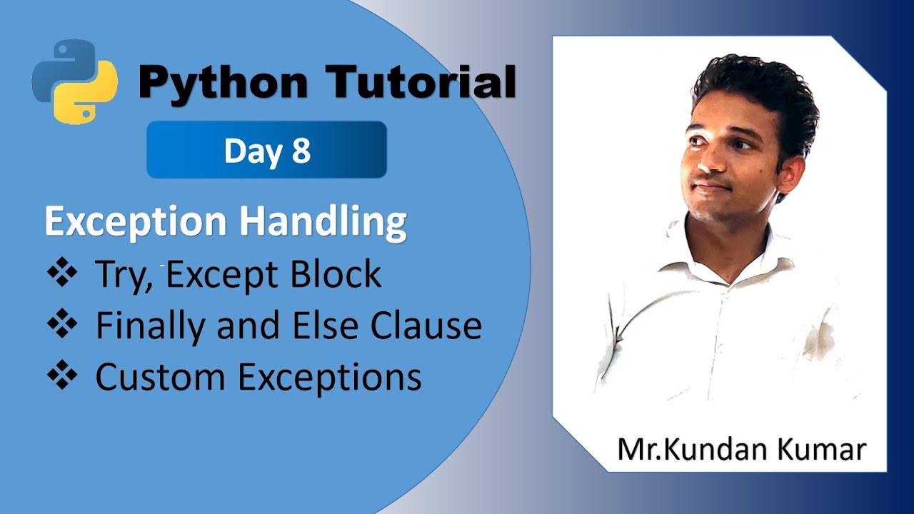 Python Tutorial Day 8 Exception Handling In Python Tryexcept Block 7306