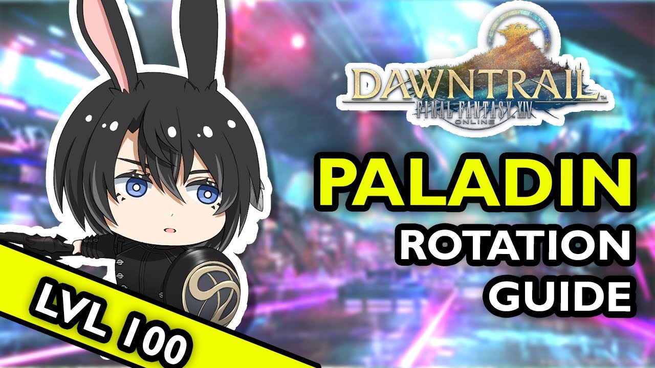 Level 100 Paladin rotation guide [FFXIV DAWNTRAIL Patch 7.05] - YouTube