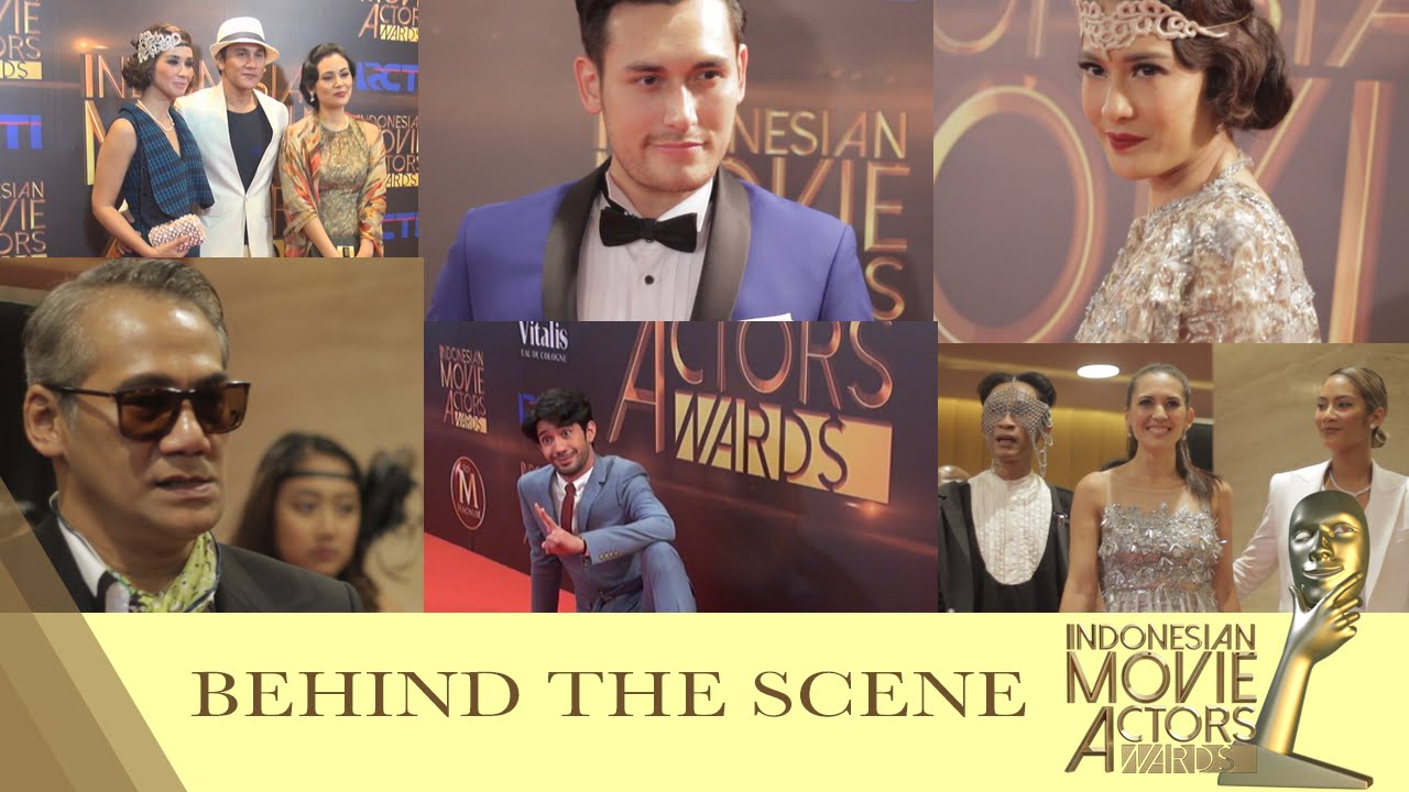 Behind The Scene Indonesian Movie Actors Awards - YouTube