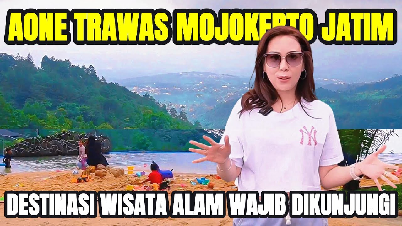 AONE TRAWAS MOJOKERTO JATIM UPDATE 2025, THE BEST VIEW, ADA PANTAI DI ...