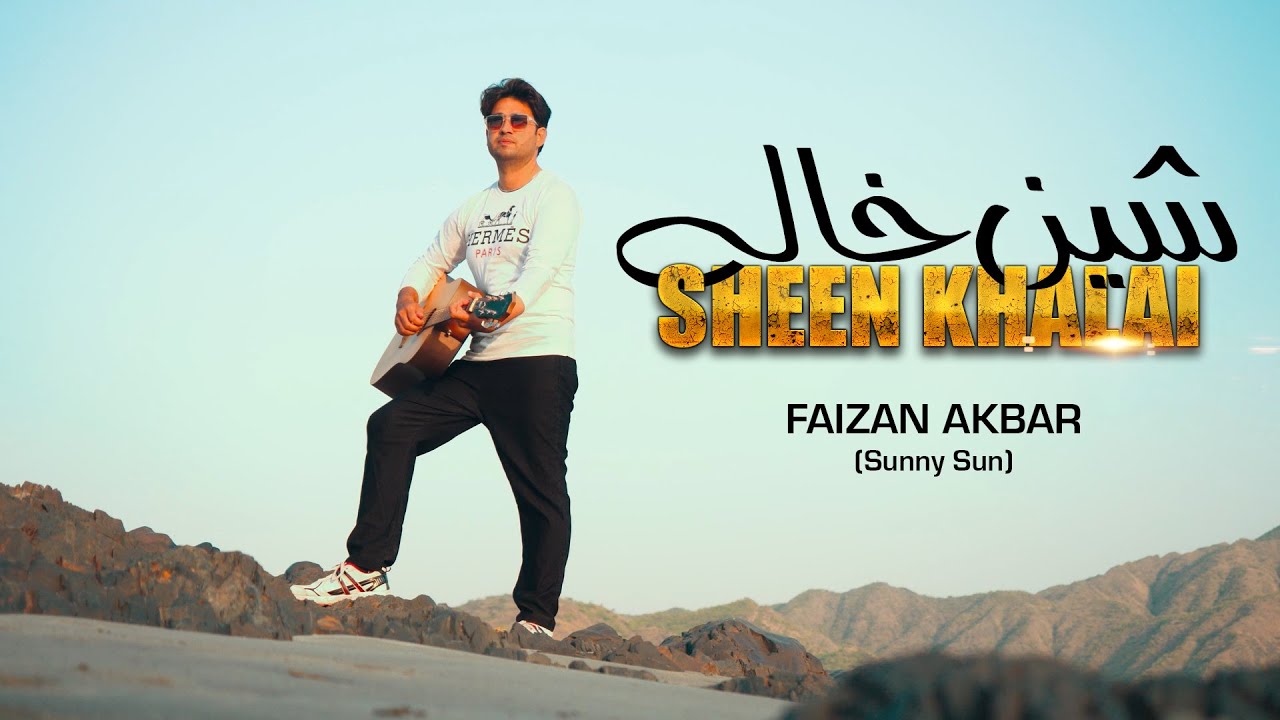Sheen Khalai | Pashto New Song 2025 | Official Video | Faizan Akbar (Sunny Sun) - YouTube