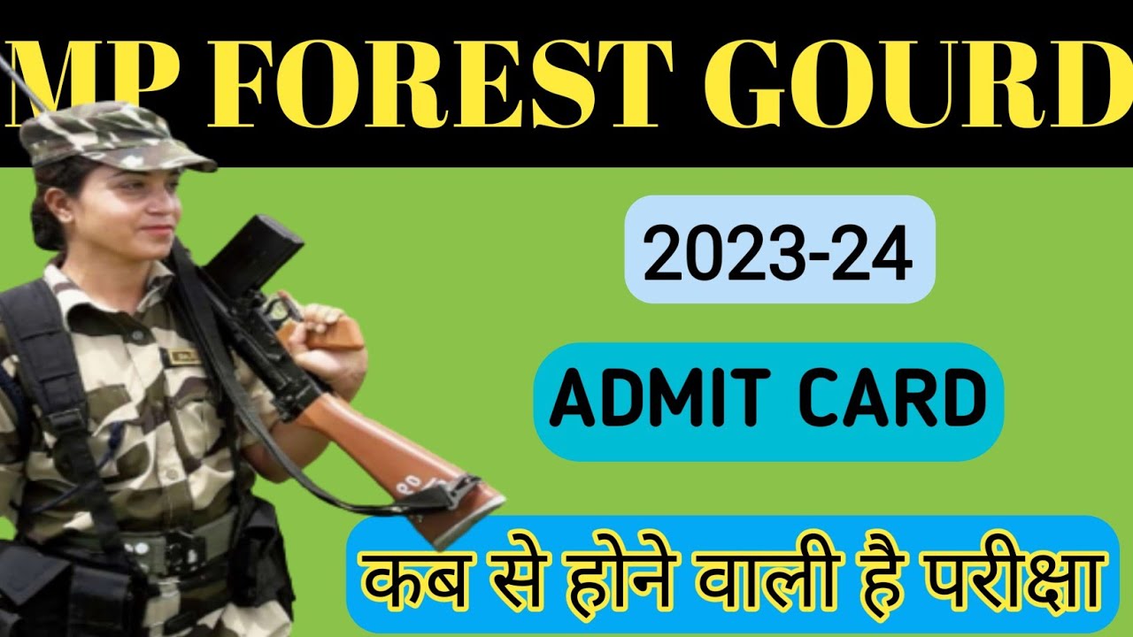 mp forest guard admit card 2023 | mp forest guard exam date 2023 | mp ...