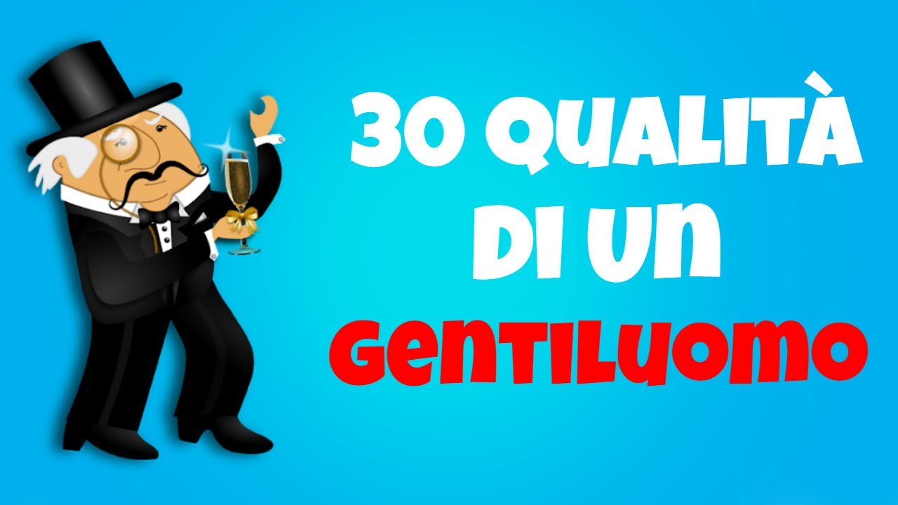 30 Semplici Comportamenti Da Seguire Per Essere Un Vero Gentiluomo ...