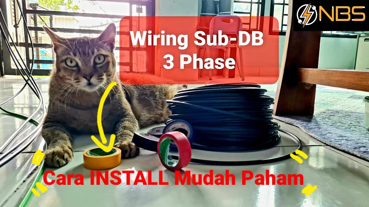 Wiring Sub-DB 3Phase | Cara INSTALL & mudah paham - YouTube