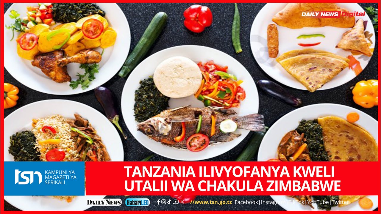TANZANIA ILIVYOFANYA KWELI UTALII WA CHAKULA ZIMBABWE - YouTube