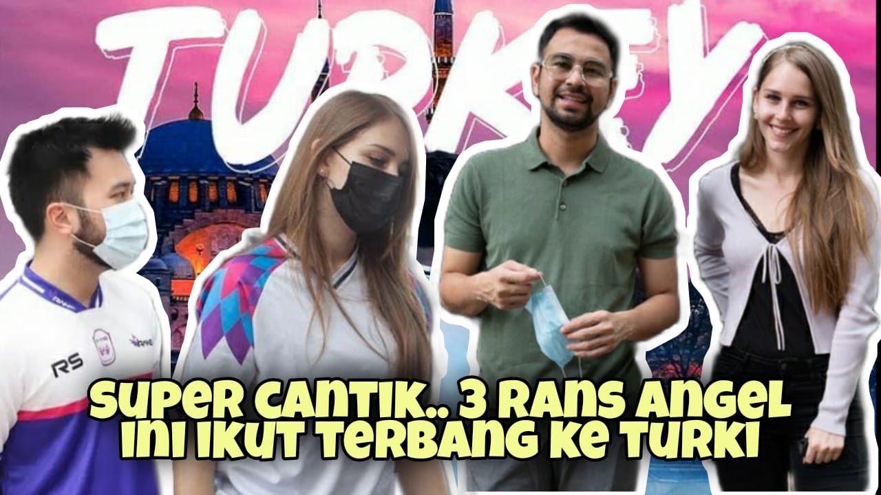 IKUT ke TURKI & JADI PUSAT PERHATIAN,3 CEWEK CANTIK 'RANS ANGEL' ini ...