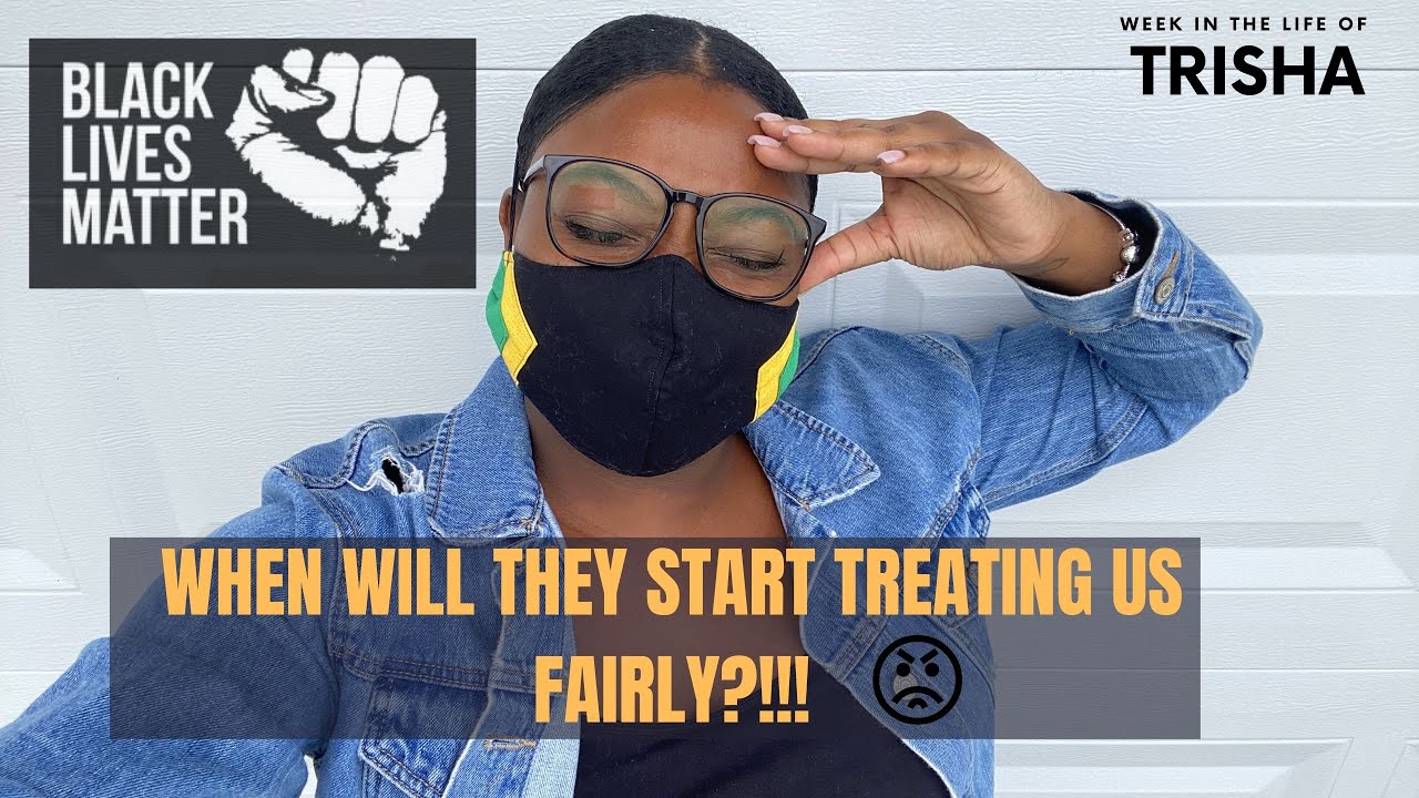 VLOG 26 | WEEK IN MY LIFE WITH TRISHA | BLACK LIVES MATTER! - YouTube