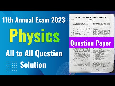 11th annual examination 2023 Physics Question Paper Solution || Bihar ...