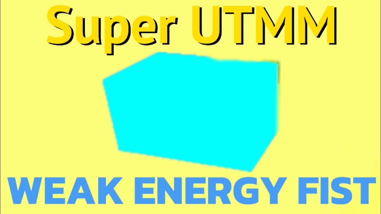 Super UTMM : "Weak" Energy Fist | Cheesing Hard Bosses - YouTube