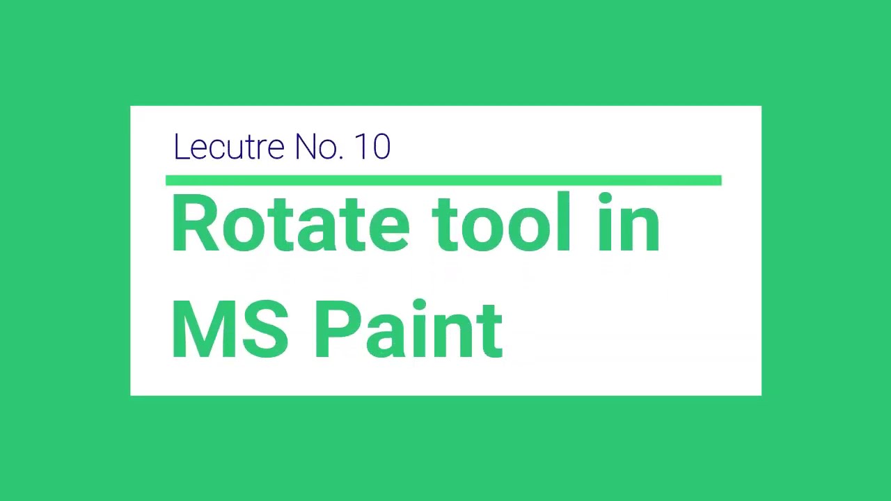 Rotate tool in MS Paint | Presented by : First Link Computer - YouTube