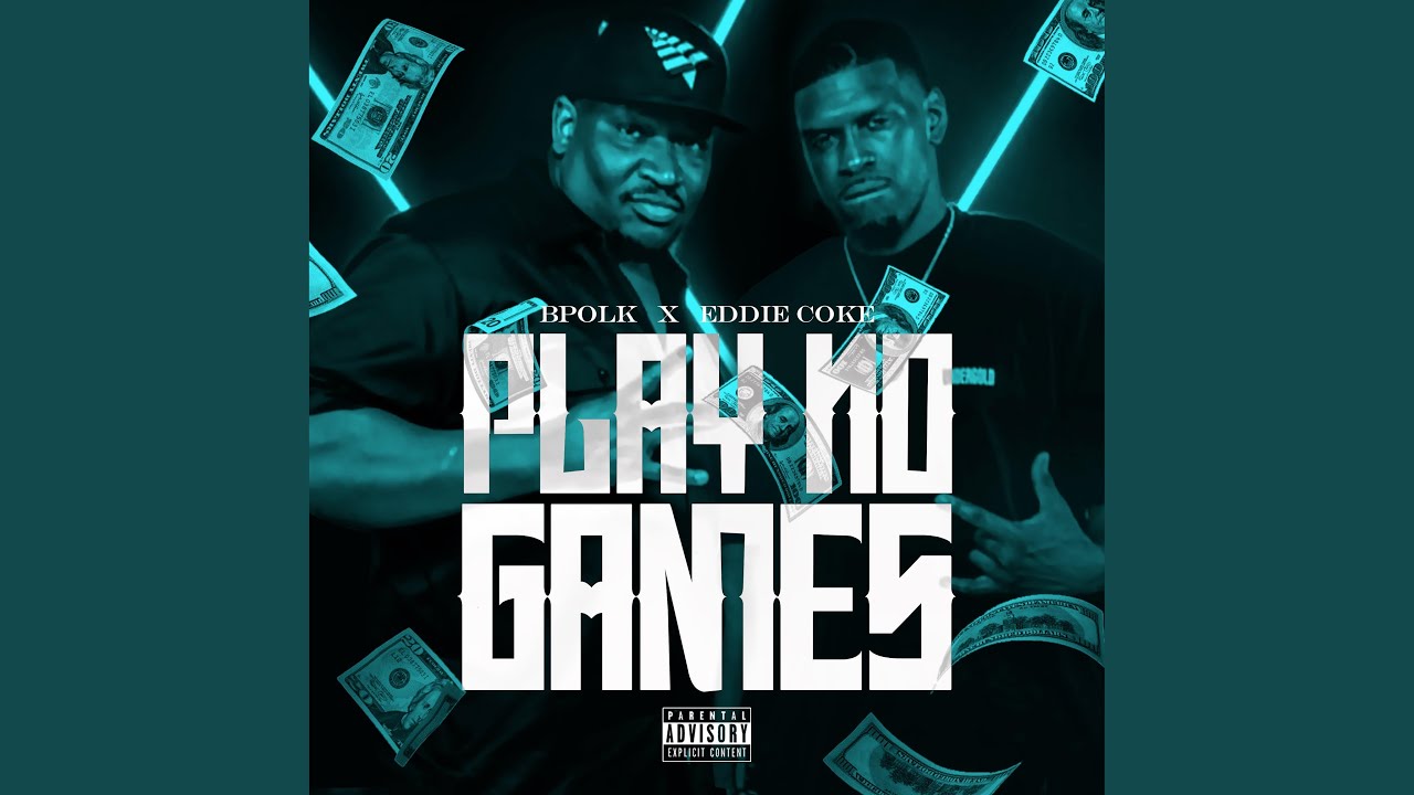 play no games (feat. Eddie coke) - YouTube