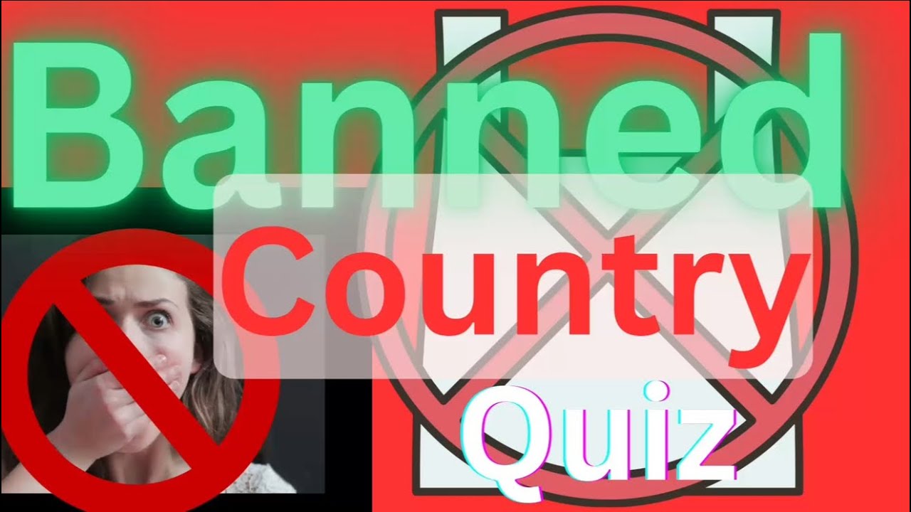 Banned Around the World” – Country Quiz #quiz #countryquiz #banned # ...