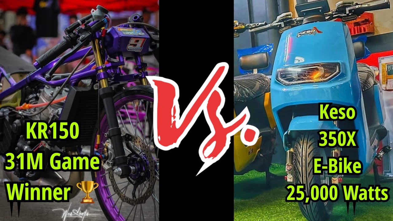 KR150 ₱31 Million Winner Vs. Keso E-Bike 350X 25,000 Watts tinalo ang 2 Stroke ‼️ | Drag Race ...