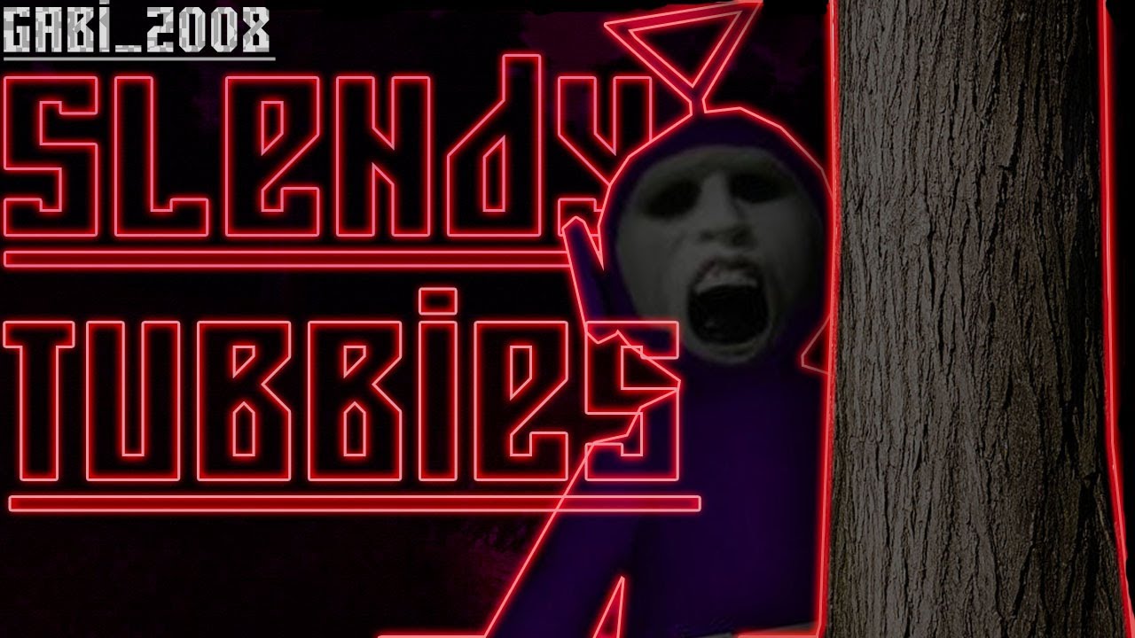 JUGANDO SLENDY TUBBIES!!! - (GABI_2008) - YouTube