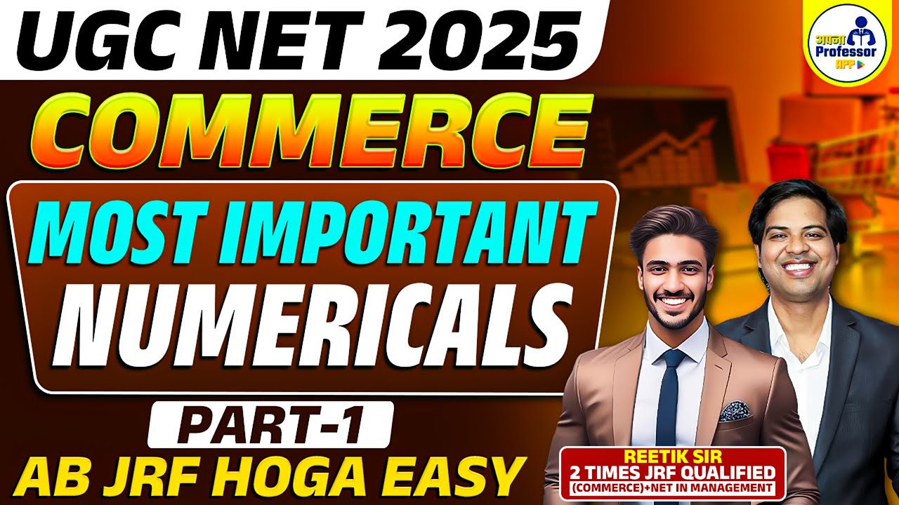 UGC NET COMMERCE 2024 | MOST IMPORTANT NUMERICALS | Part 1 | NTA NET ...