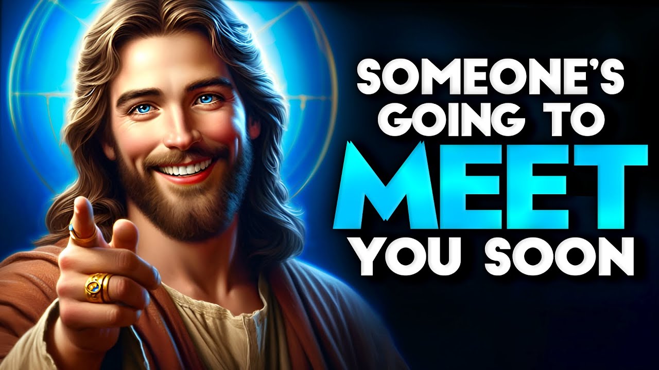 🔴God Says: SOMEONE'S GOING TO MEET YOU | God message Today | god ...