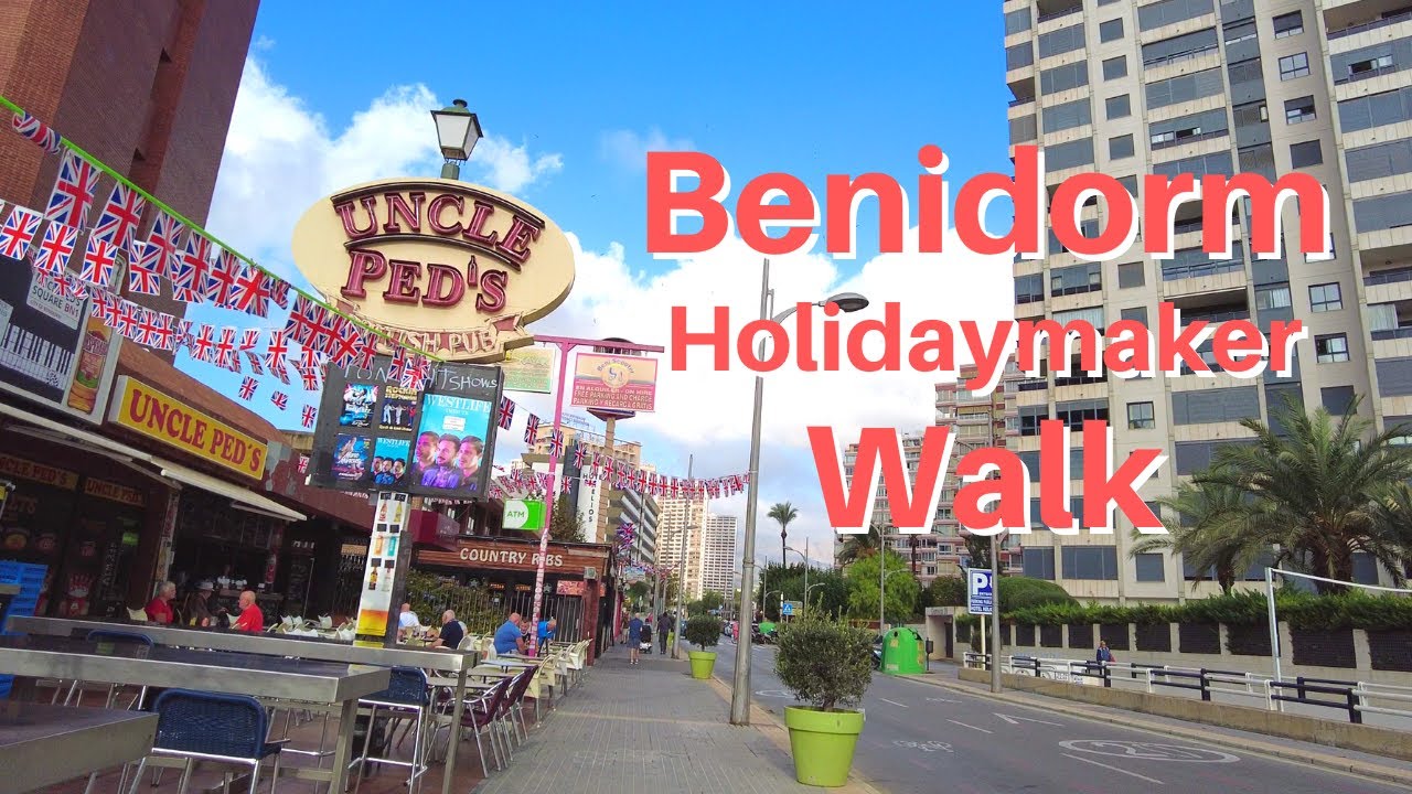 Benidorm Holidaymaker Walk [4K] - YouTube