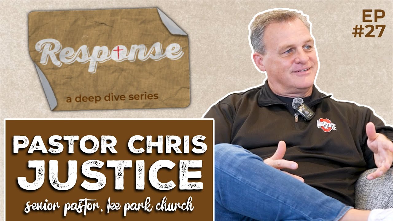 Response Episode 27: Pastor Chris Justice - YouTube