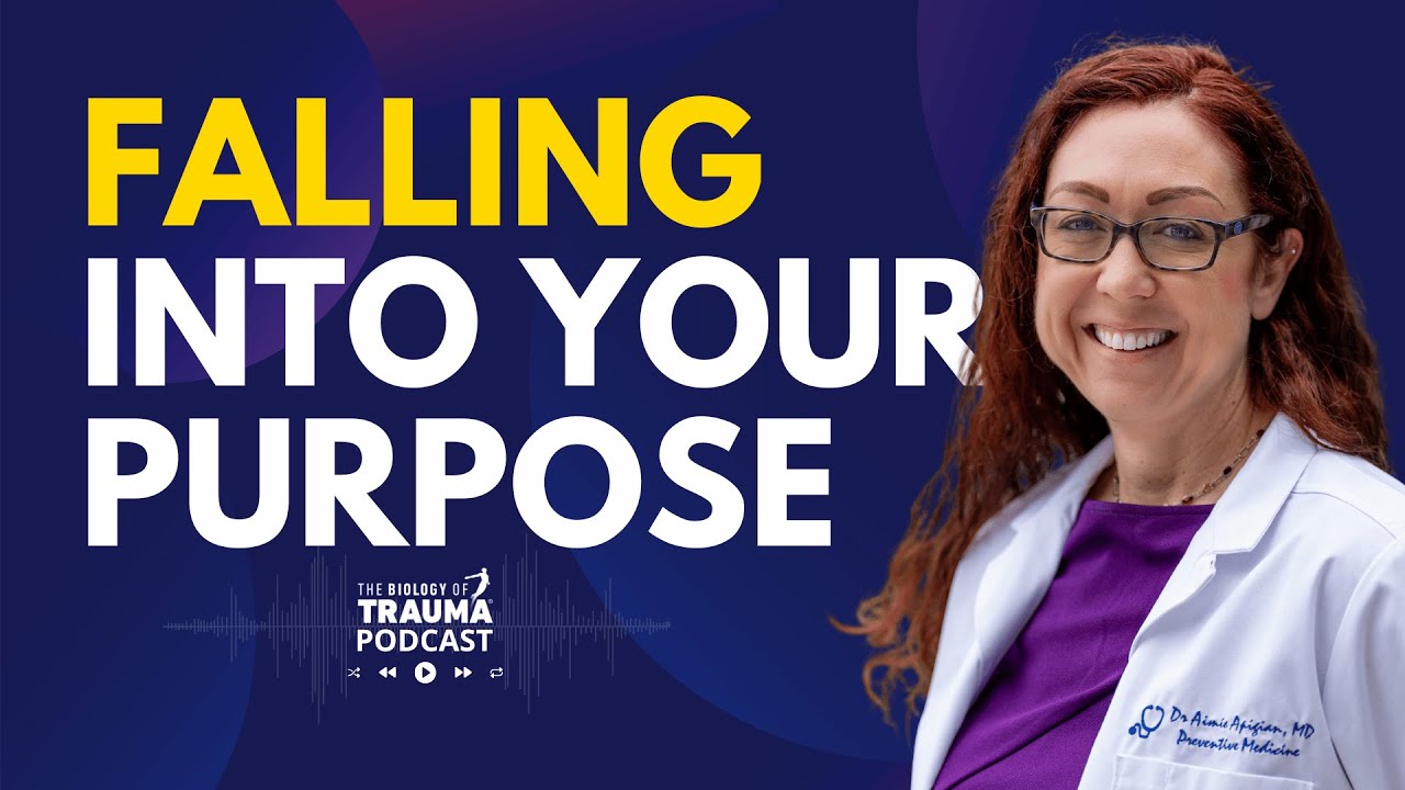 Falling, the Calling and the Purpose of My Life | Dr. Aimie Apigian ...