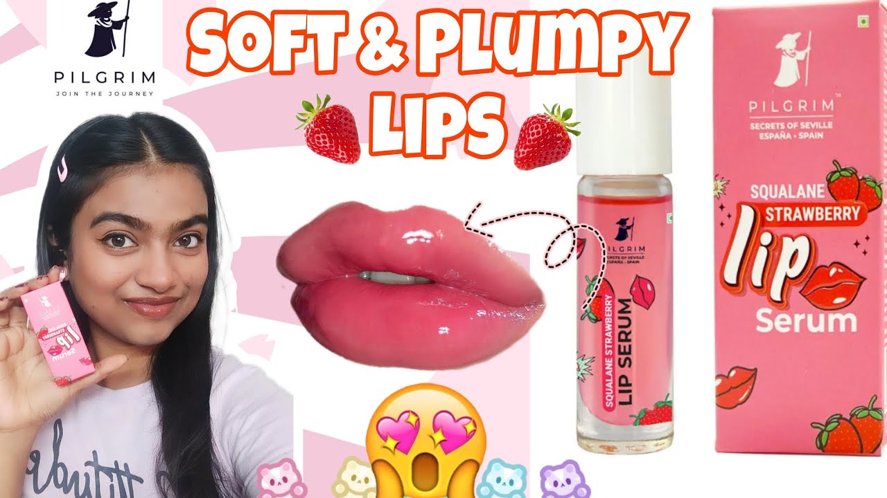 Pilgrim Squalane Lip Serum Strawberry Review| How to get soft plump ...