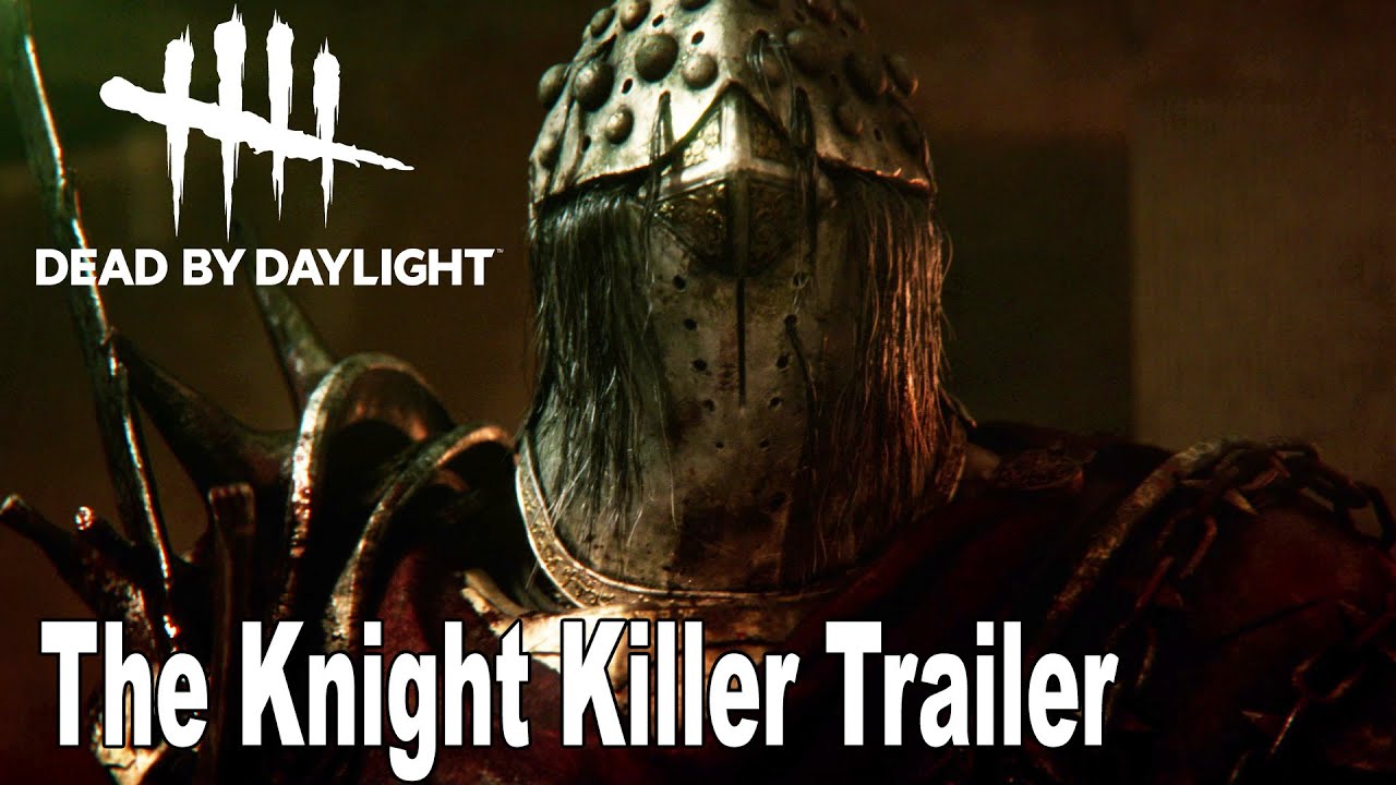 Dead by Daylight - The Knight Killer Trailer [HD 1080P] - YouTube