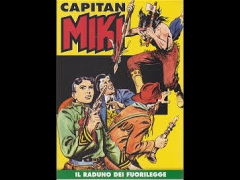 Capitan Miki 8 - Il Raduno dei Fuorilegge