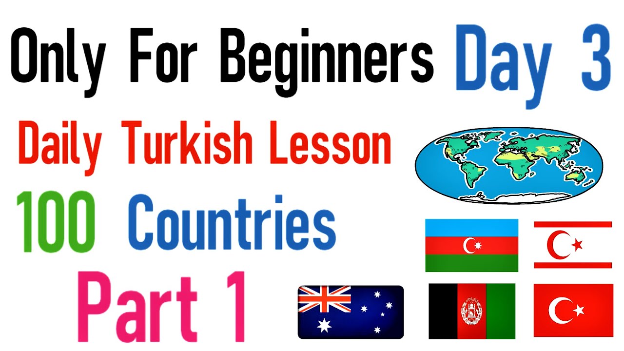 Daily Turkish 0 Level - Day 3 - Countries (Part 1) - YouTube