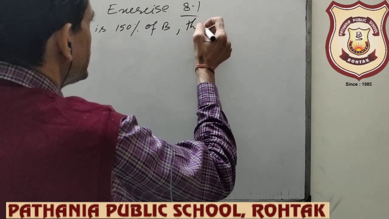 PATHANIA PUBLIC SCHOOL, MAIN CAMPUS ( ROHTAK). CLASS 8 MATHEMATICS ...